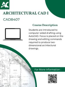 CAD8407 – Architectural CAD I | Office of Academic Partnerships