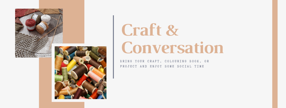 Craft & Conversation | Events Hub