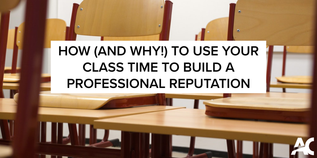 How (And Why!) To Use Your Class Time to Build a Professional ...