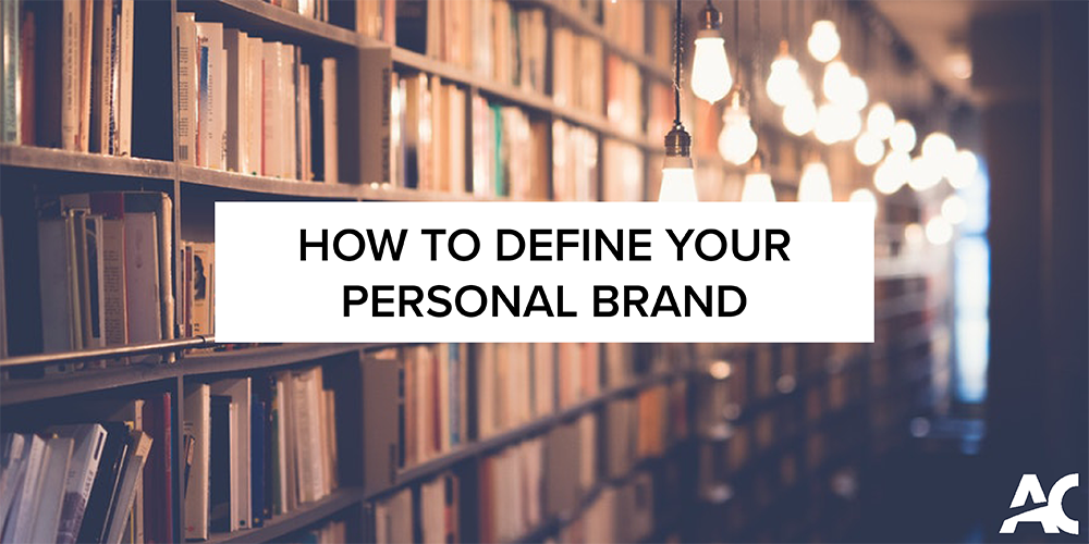 How to Define Your Personal Brand - Co-op & Career Centre