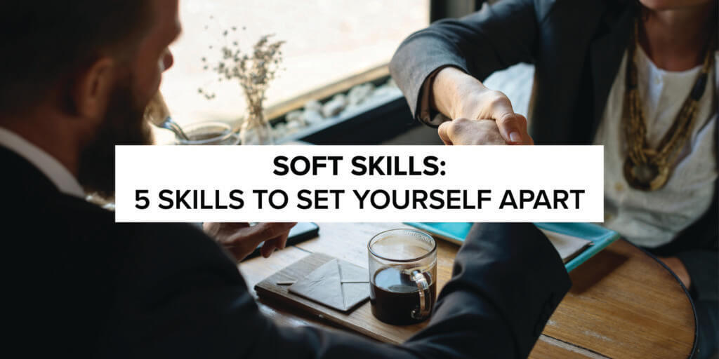 5 Skills To Set Yourself Apart from the Rest - Co-op & Career Centre