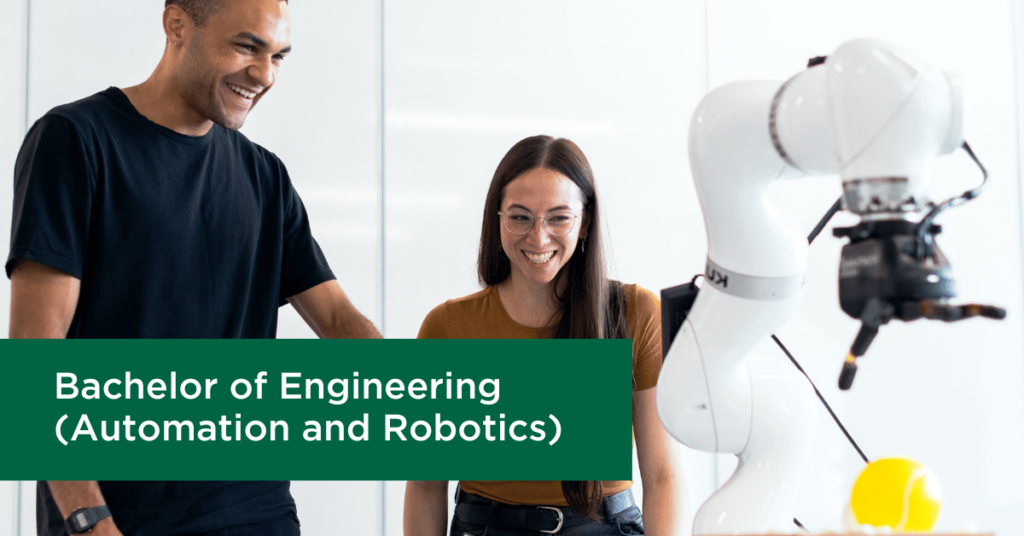 Bachelor of Engineering (Automation and Robotics) - Co-op & Career Centre