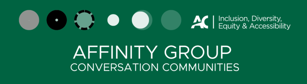 Affinity Group Conversation Communities | Inclusion & Diversity