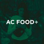 Introducing AC Food+ | Food & Conference Services