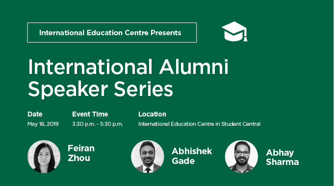 International Alumni Speaker Series - International Education Centre