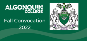 Algonquin College Fall Convocation Returns | News