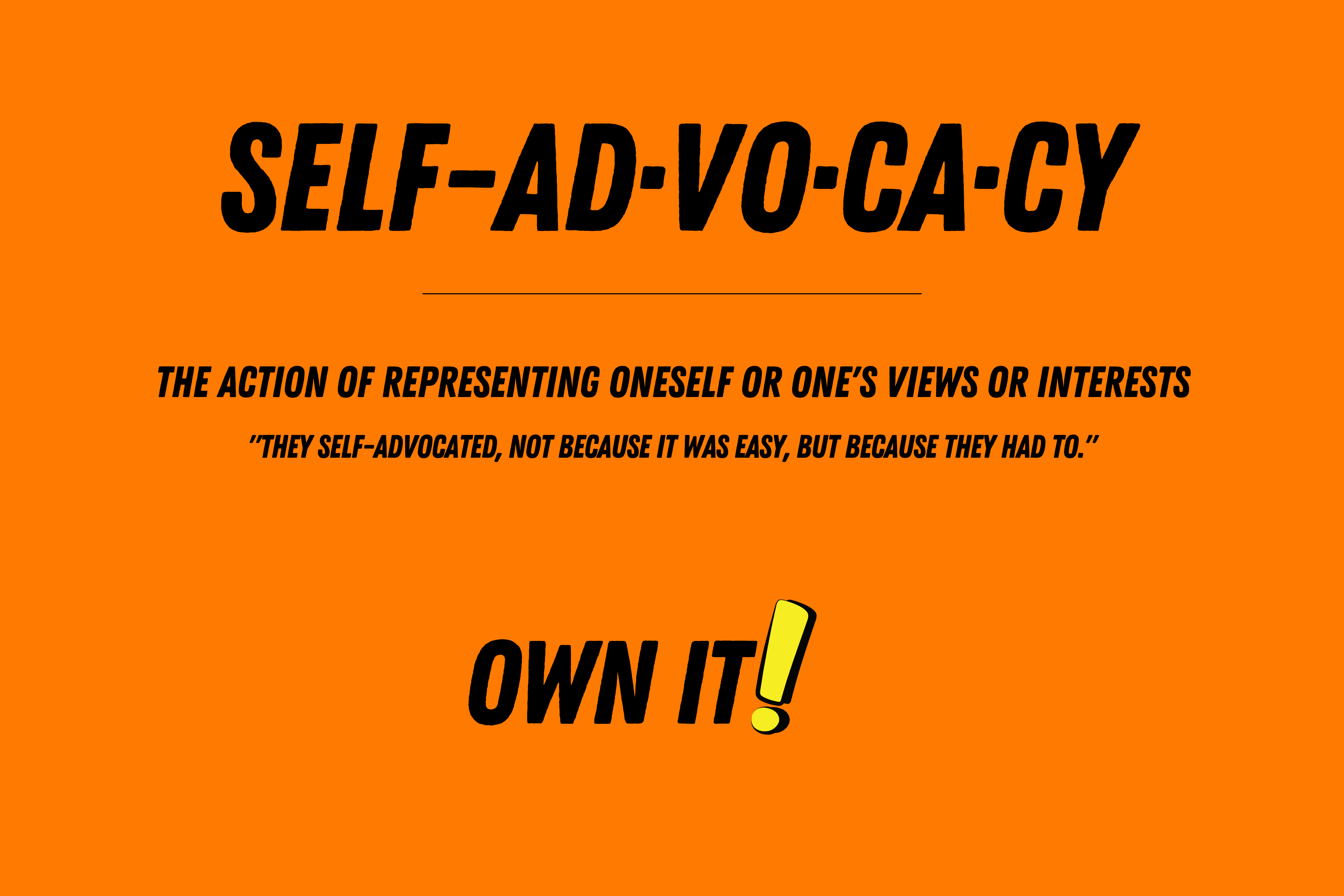 Own-it Campaign -Self Advocacy - Pembroke Campus